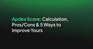 Apdex Score: Calculation, Pros/Cons & 5 Ways to Improve Yours - Coralogix