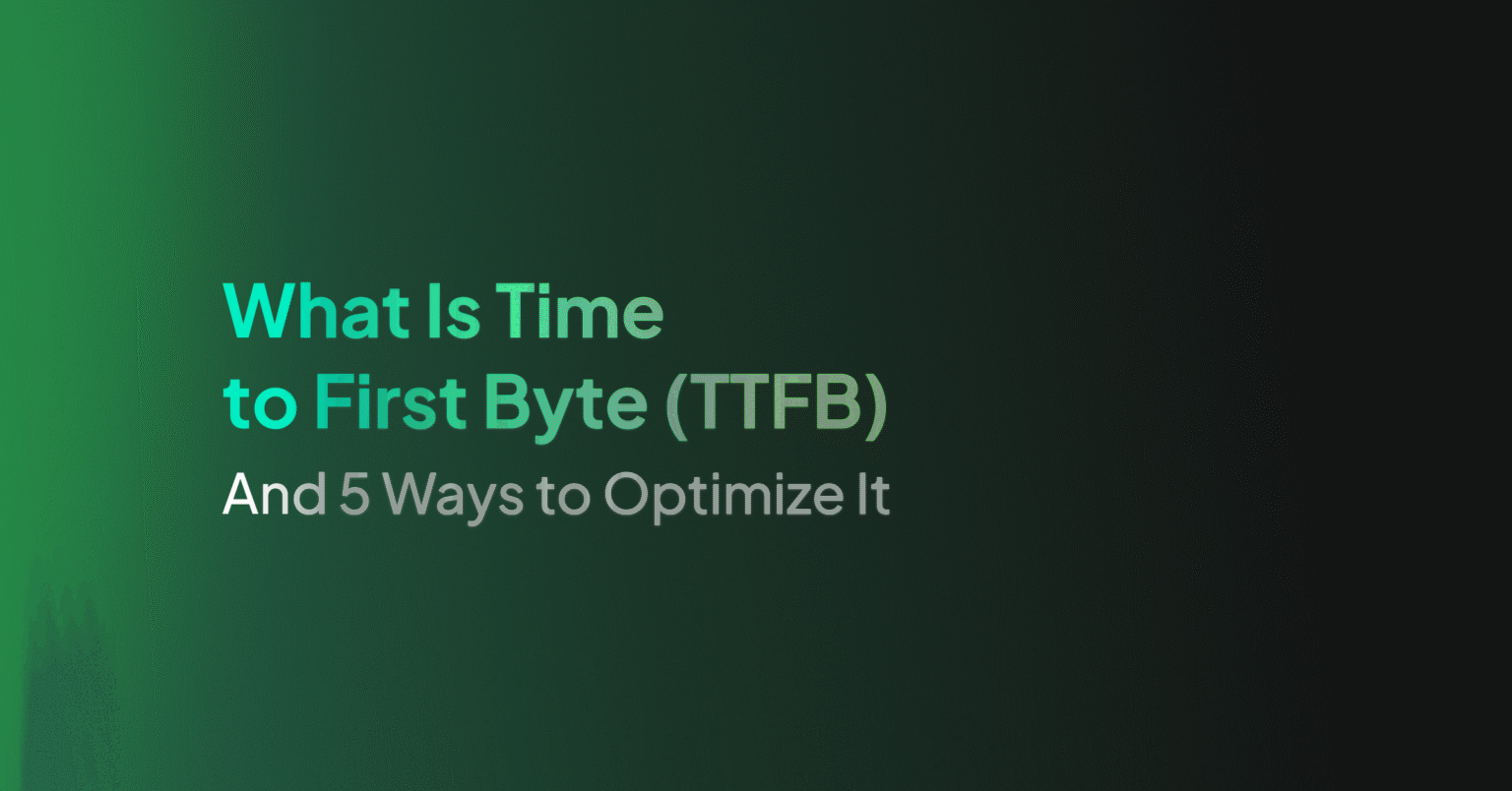 What Is Time to First Byte (TTFB) and 5 Ways to Optimize It - Coralogix