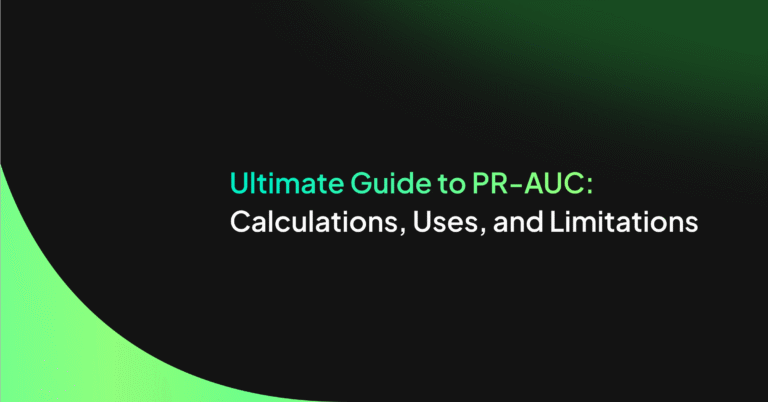 Ultimate Guide to PR-AUC