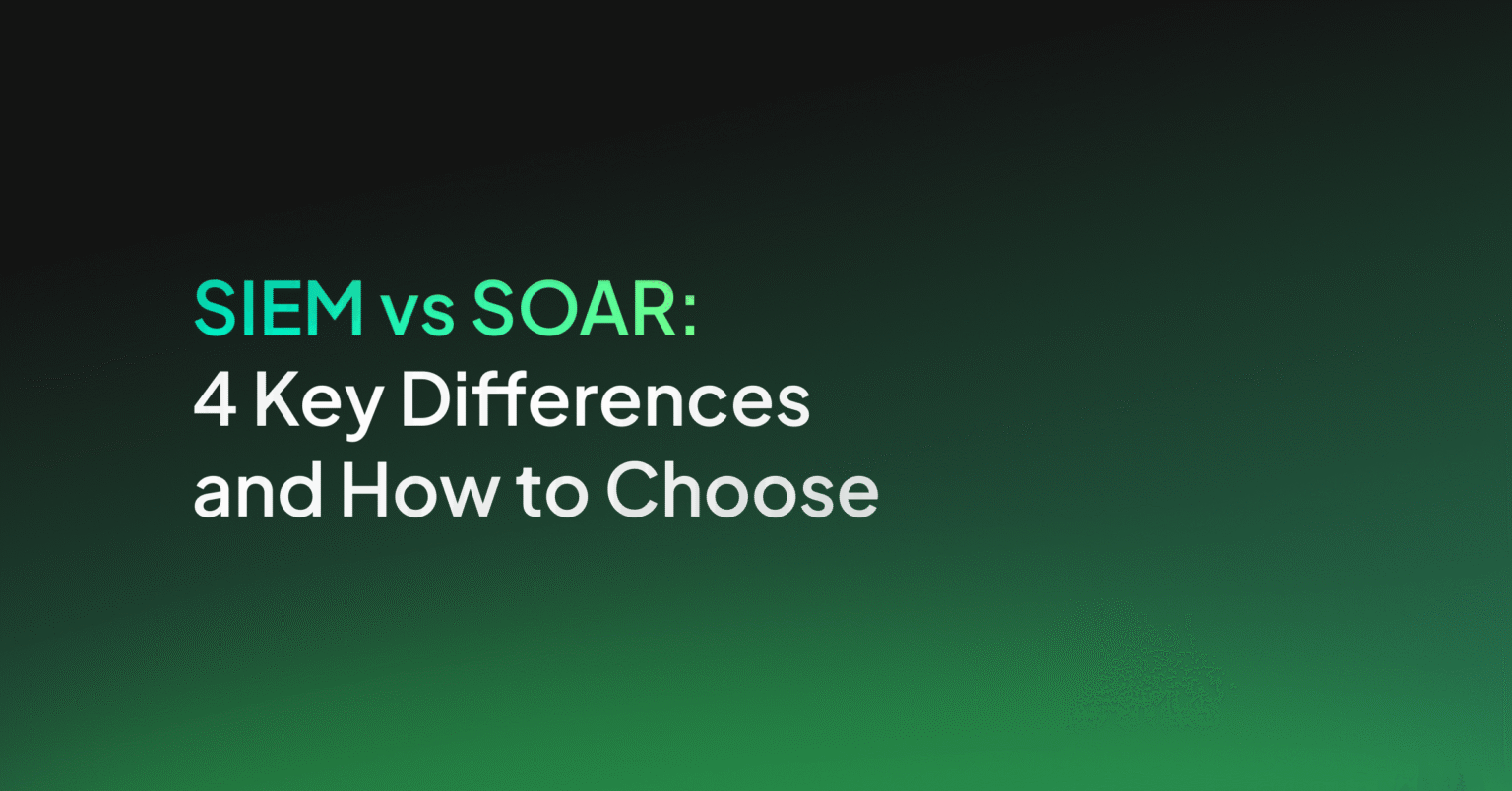 SIEM vs SOAR: 4 Key Differences and How to Choose - Coralogix