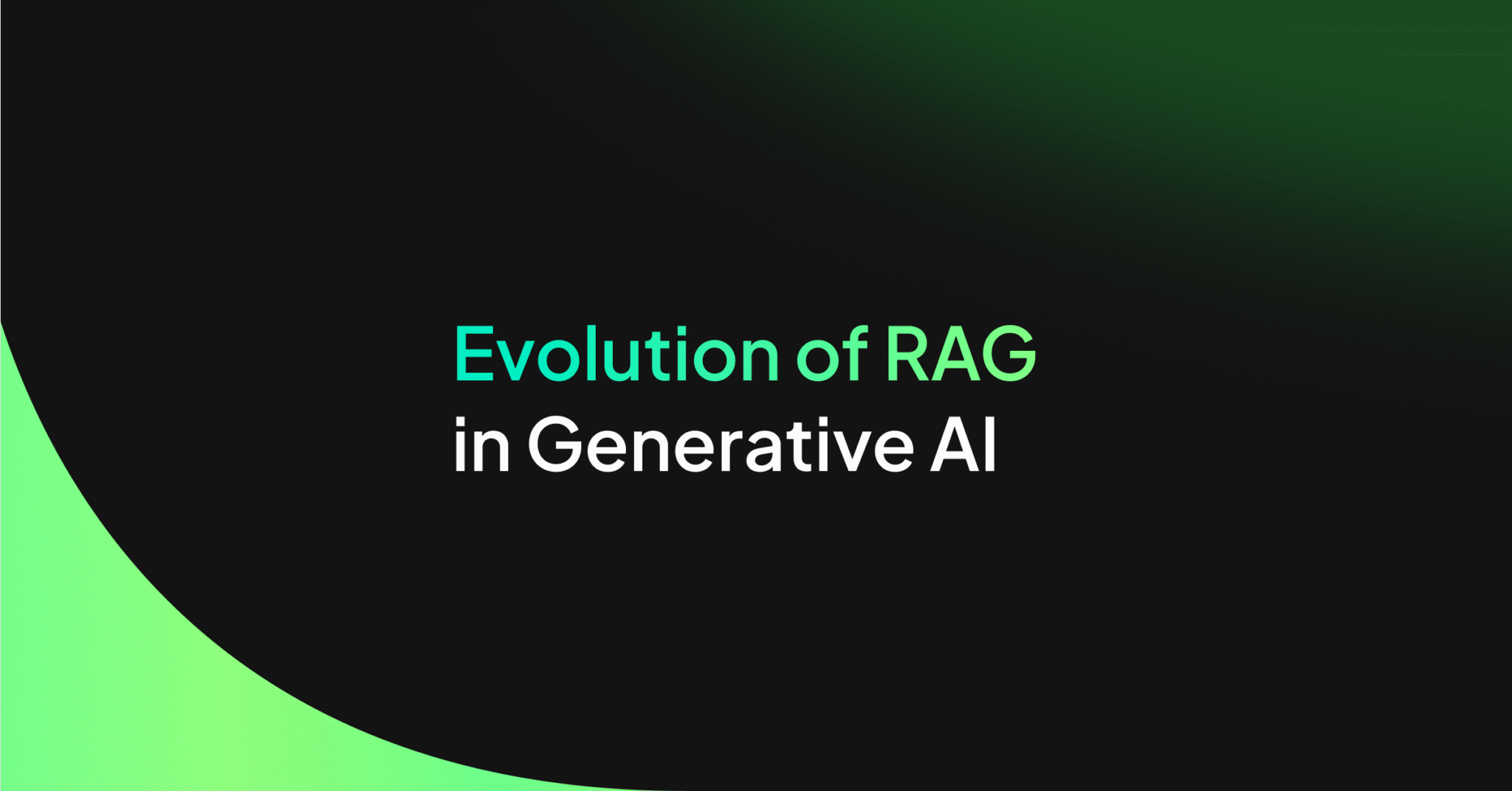 Understanding the Evolution of RAG in Generative AI