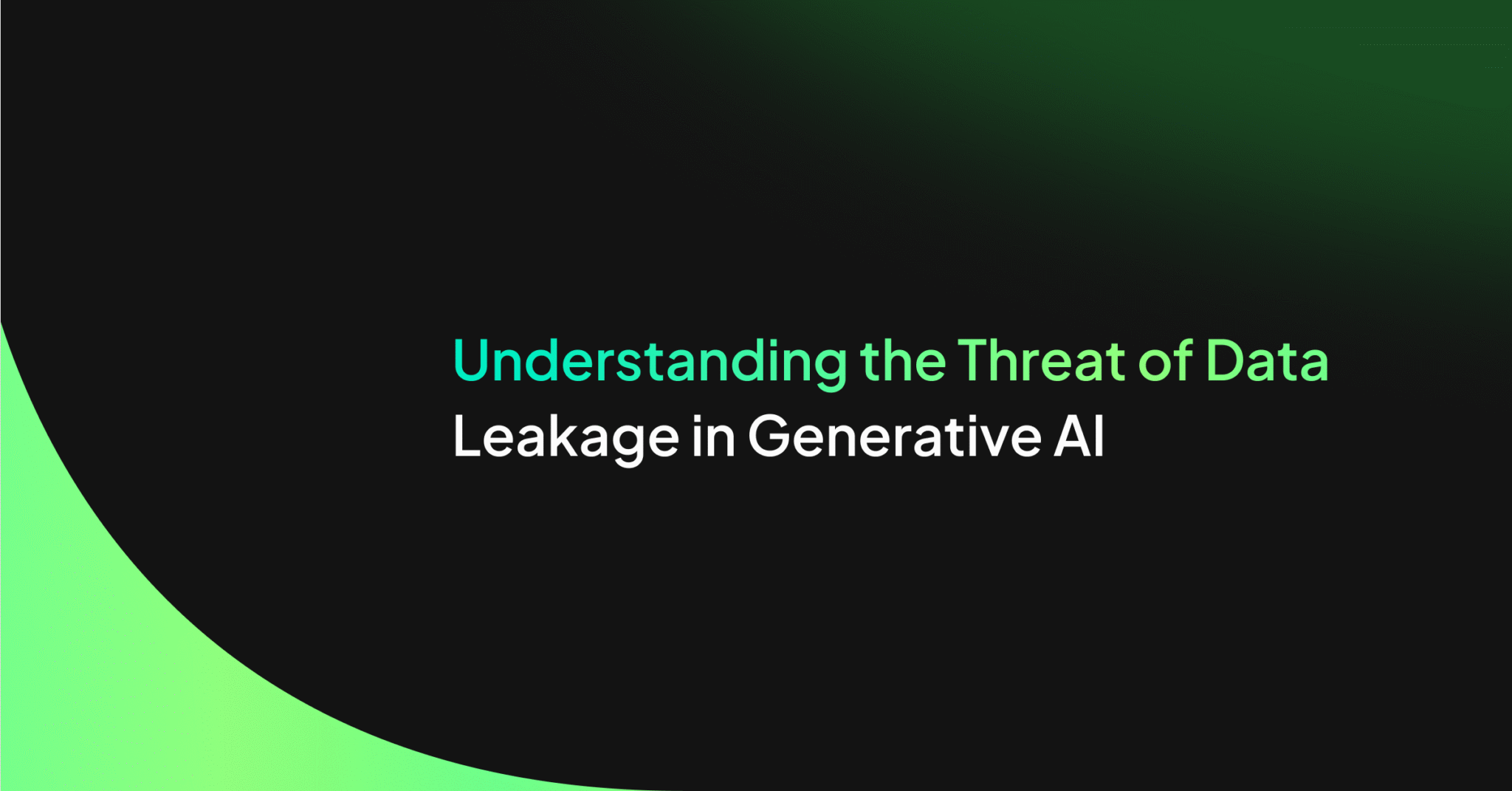 Mitigating The Risk of Data Leakage in Generative AI - Coralogix