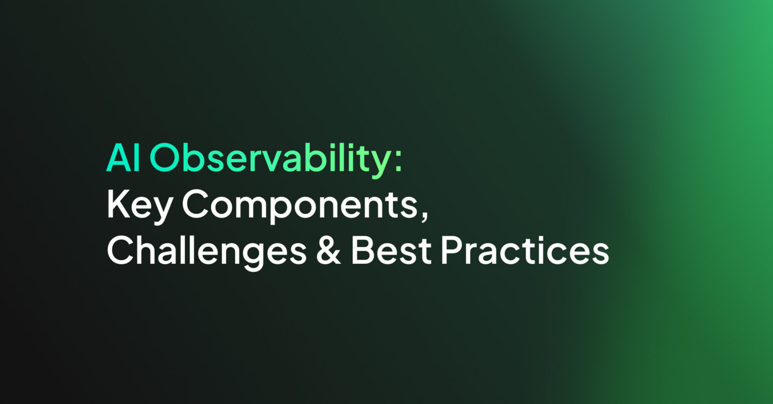 AI Observability: Key Components, Challenges & Best Practices - Coralogix