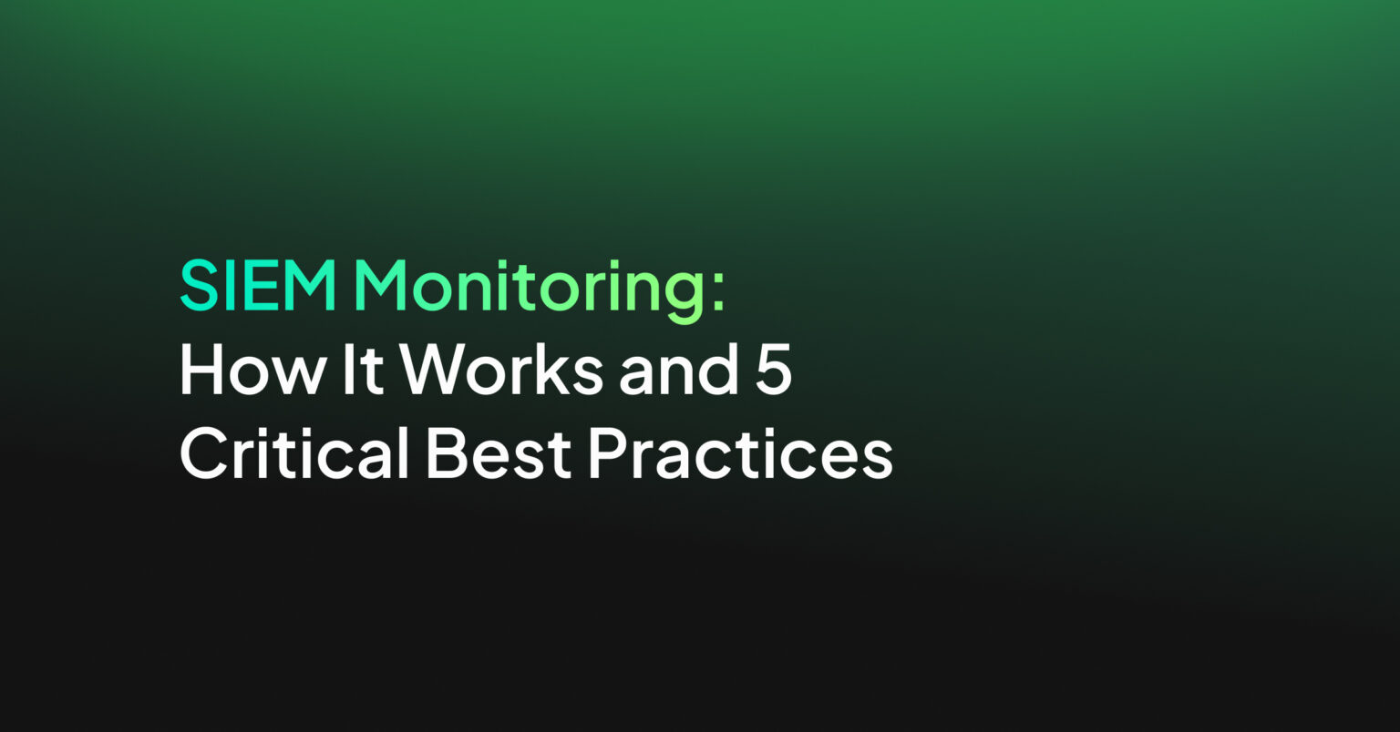 SIEM Monitoring: How It Works and 5 Critical Best Practices - Coralogix