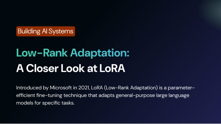 Low-Rank Adaptation (LoRA): Revolutionizing AI Fine-Tuning