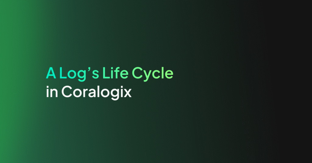 A Log’s Life Cycle in Coralogix - Coralogix
