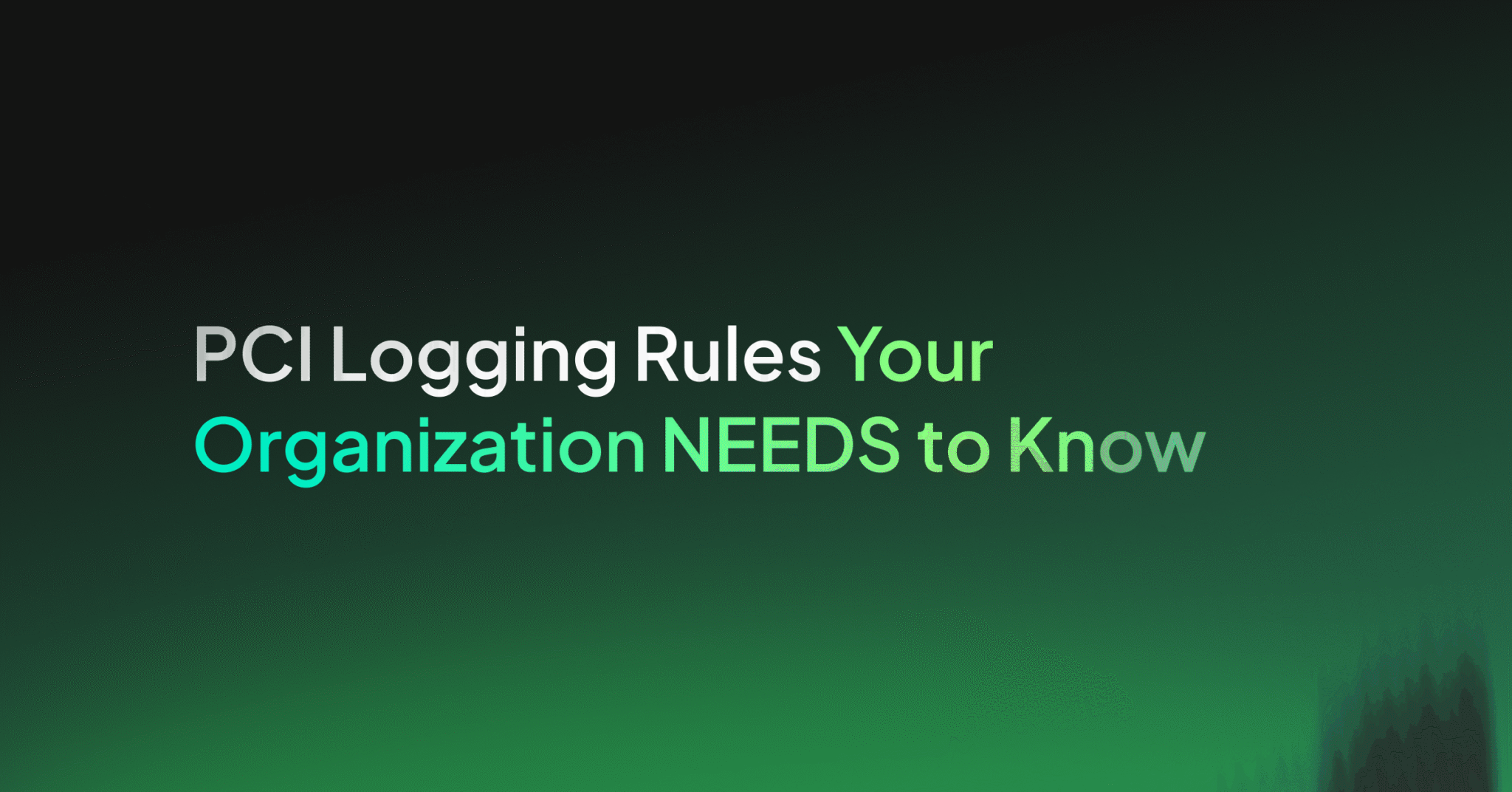 PCI Logging Rules Your Organization NEEDS - Coralogix