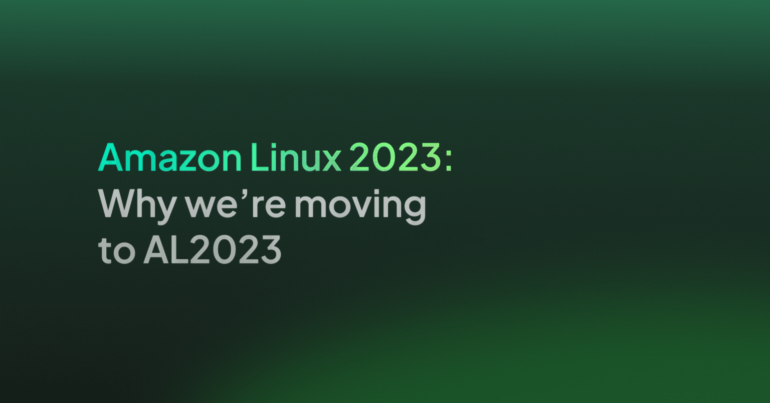 Amazon Linux 2023: Why we’re moving to AL2023 - Coralogix