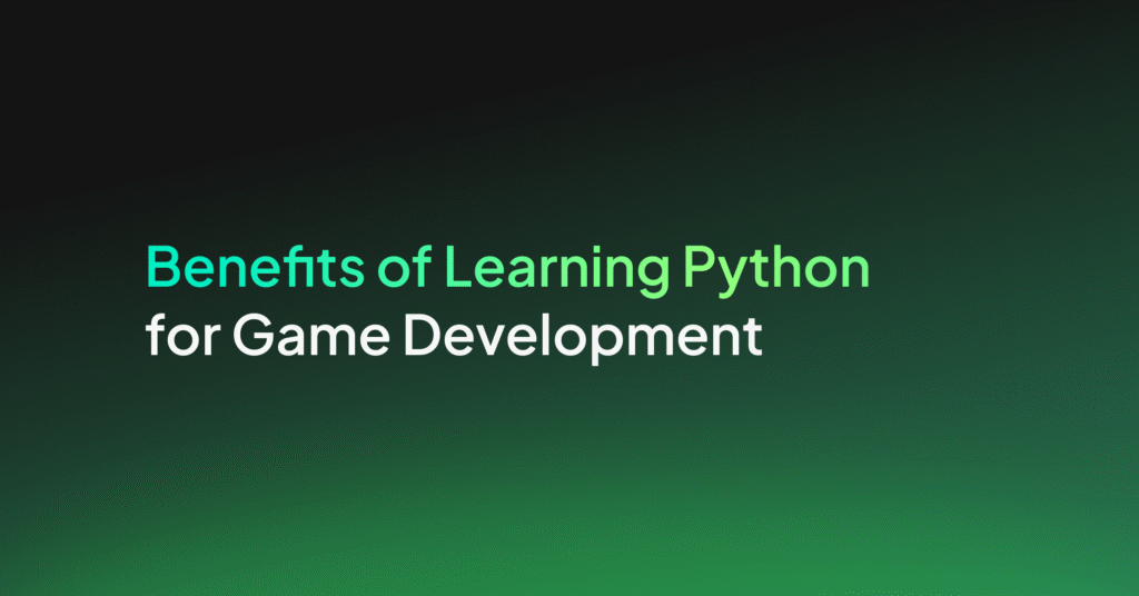 Benefits of Learning Python for Game Development - Coralogix