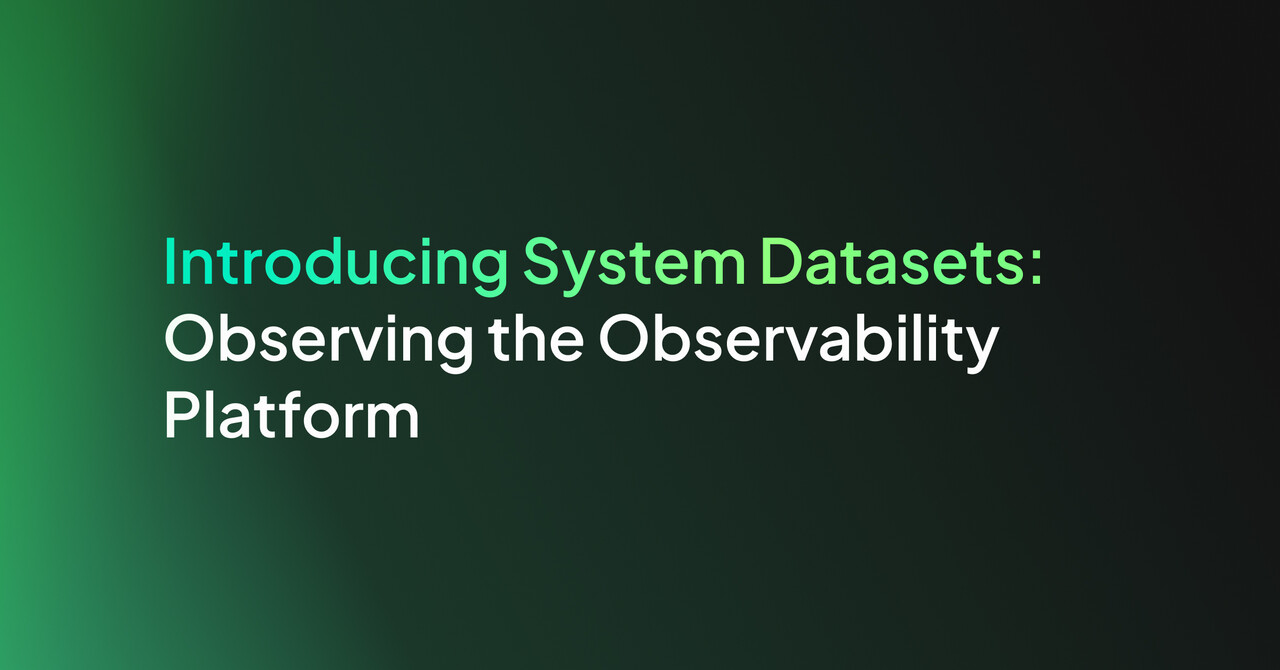 Introducing System Datasets: Observing the Observability Platform - Coralogix